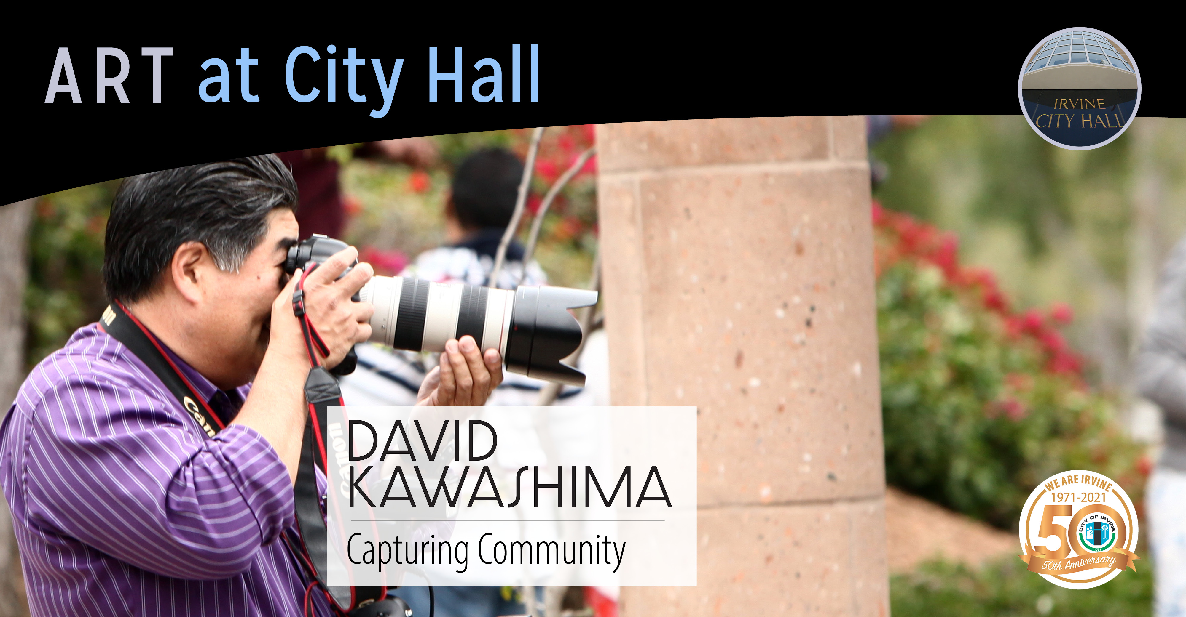 City of Irvine Gallery Exhibition Honoring Longtime City Photographer David Kawashima | City of ...